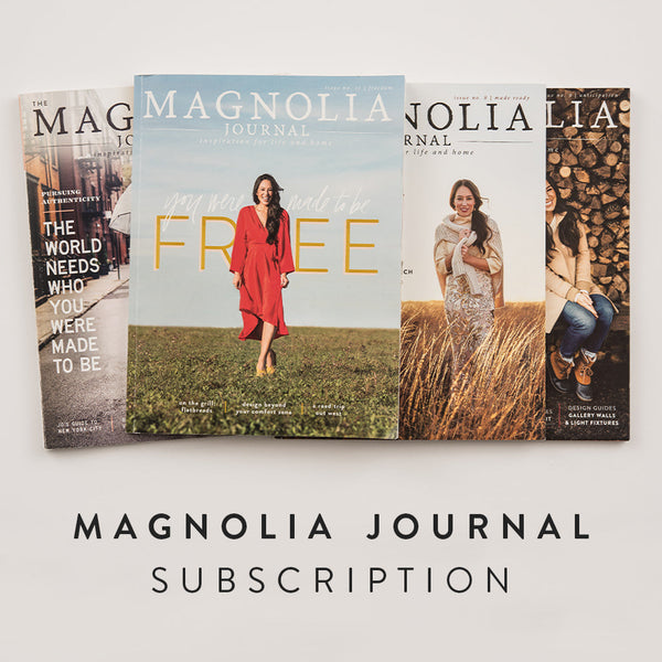 The Magnolia Journal Subscription | Magnolia